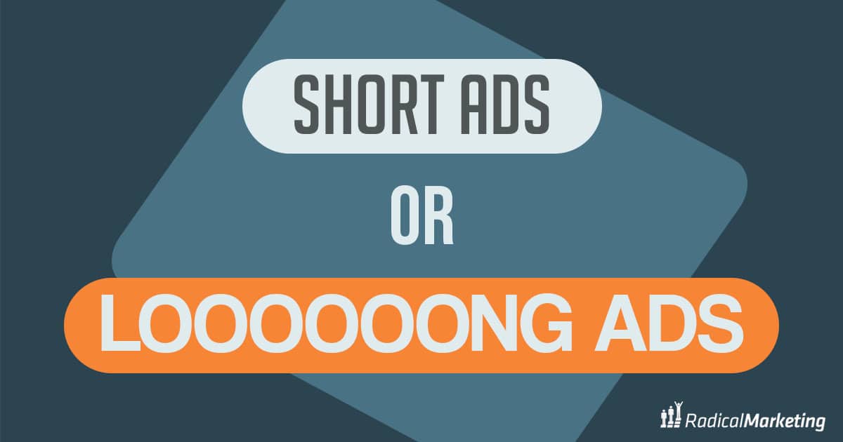 Short or Long Copy Ads? | Radical Marketing