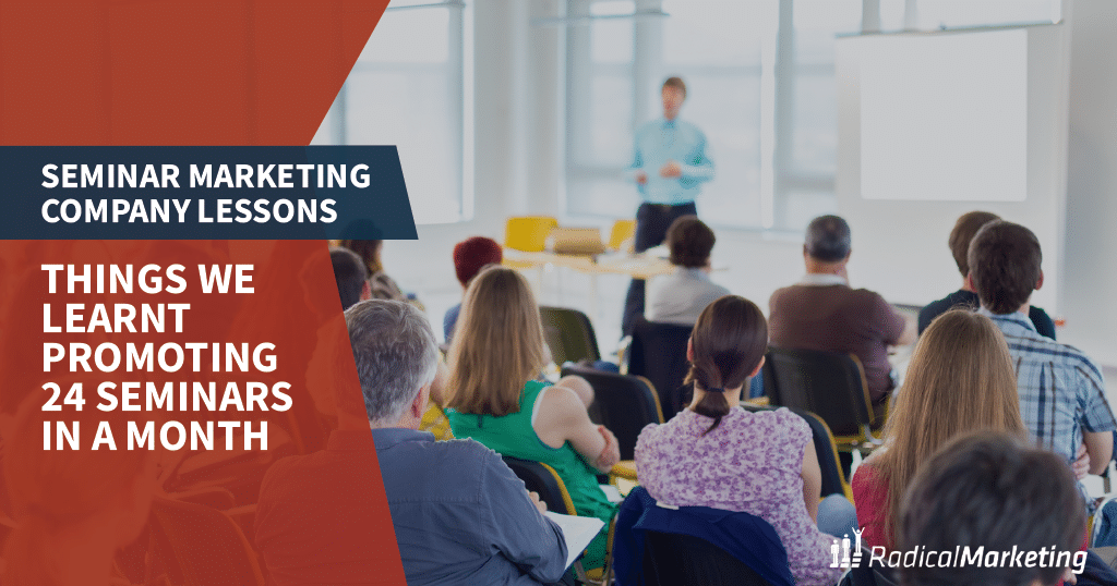 Seminar Marketing Company Lessons: Things We Learnt Promoting 24 ...