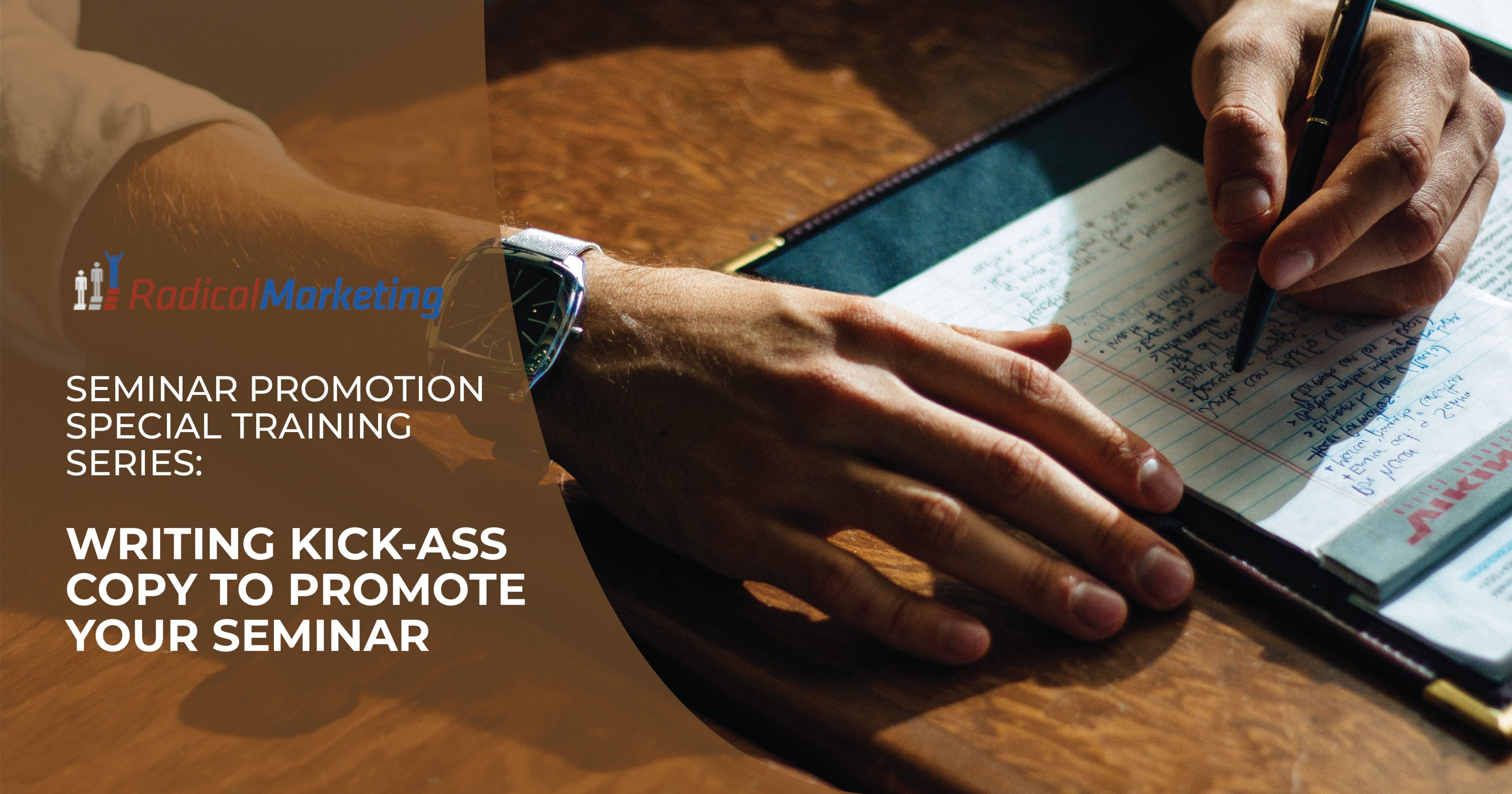 Seminar Promotion Special Training Series – Video 3: Writing Kick-Ass ...